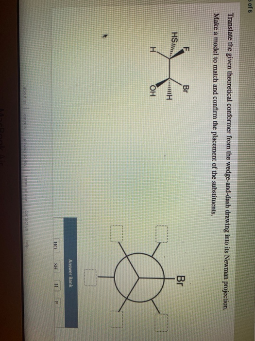 Solved 5 of 6 Translate the given theoretical conformer from | Chegg.com