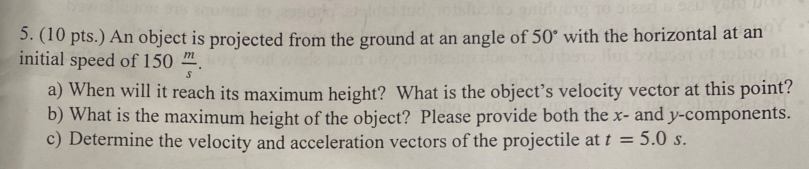 Solved (10 ﻿pts.) ﻿An object is projected from the ground at | Chegg.com