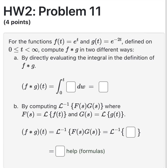 Solved For the functions f(t)=et and g(t)=e−2t, defined on | Chegg.com