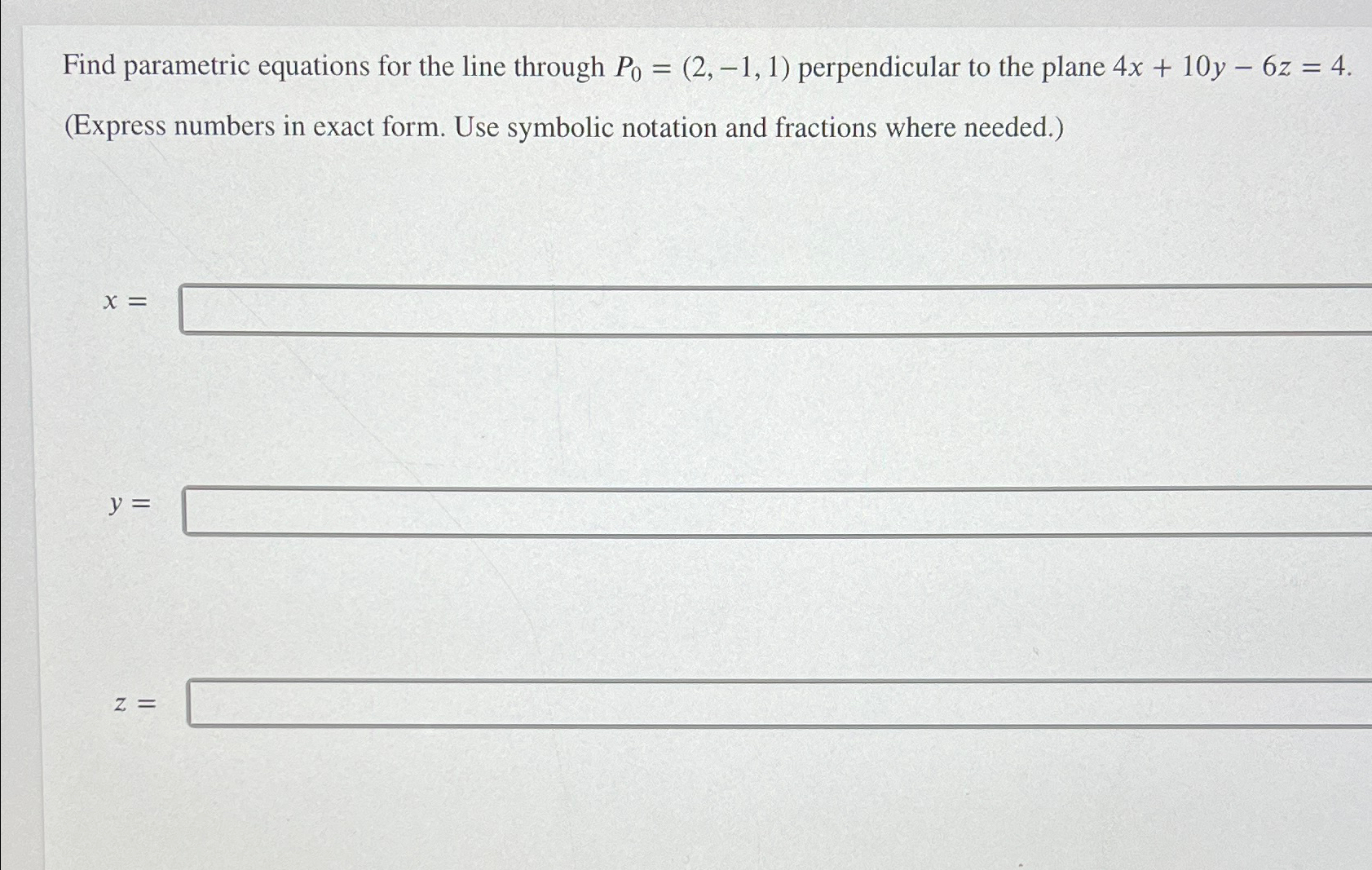 Solved Find parametric equations for the line through | Chegg.com