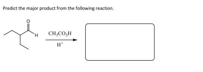Solved Predict the major product from the following | Chegg.com