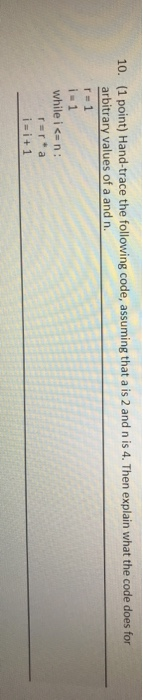 Solved 10. (1 point) Hand-trace the following code, assuming | Chegg.com