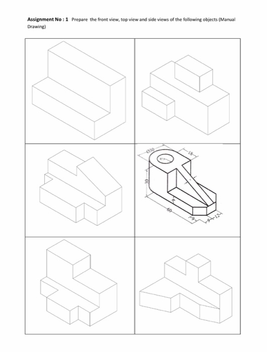 Solved Assignment No: 1 Prepare the front view, top view and | Chegg.com