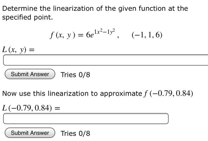 Solved Determine the linearization of the given function at | Chegg.com