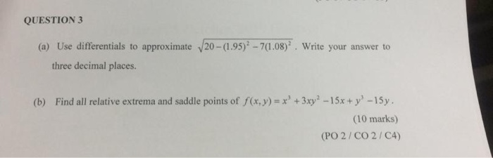 Solved QUESTION 3 (a) Use differentials to approximate | Chegg.com Solved QUESTION 3 (a) Use differentials to approximate | Chegg.com
