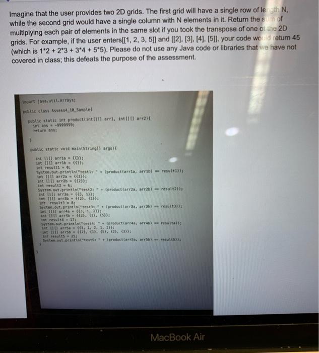 Solved Imagine that the user provides two 2D grids. The | Chegg.com