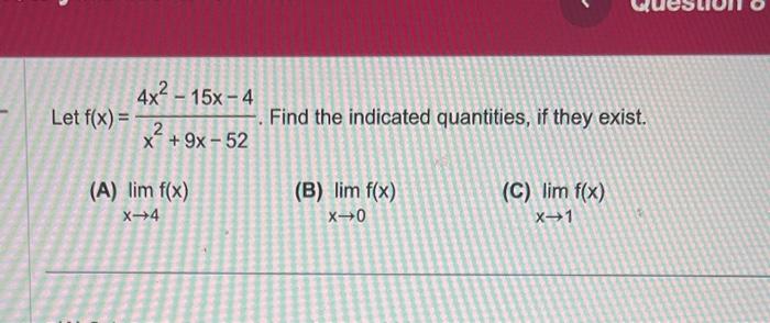 Solved Let f(x)=x2+9x−524x2−15x−4. Find the indicated | Chegg.com