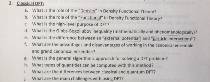 Solved 2. Classical DFT: a. What is the role of the | Chegg.com