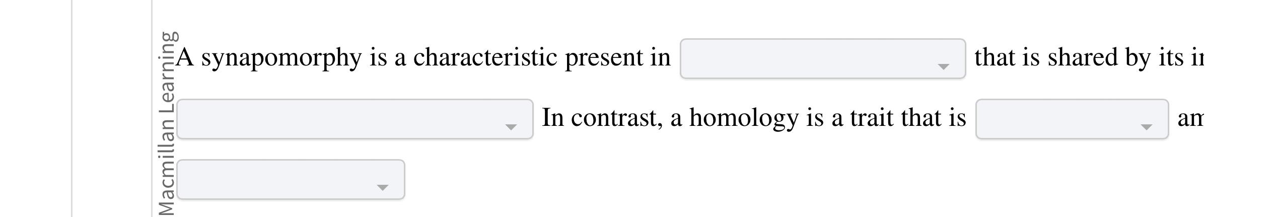 Solved CΔ?bA synapomorphy is a characteristic present in | Chegg.com