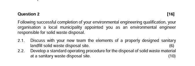 Solved Question 2 [16] Following successful completion of | Chegg.com