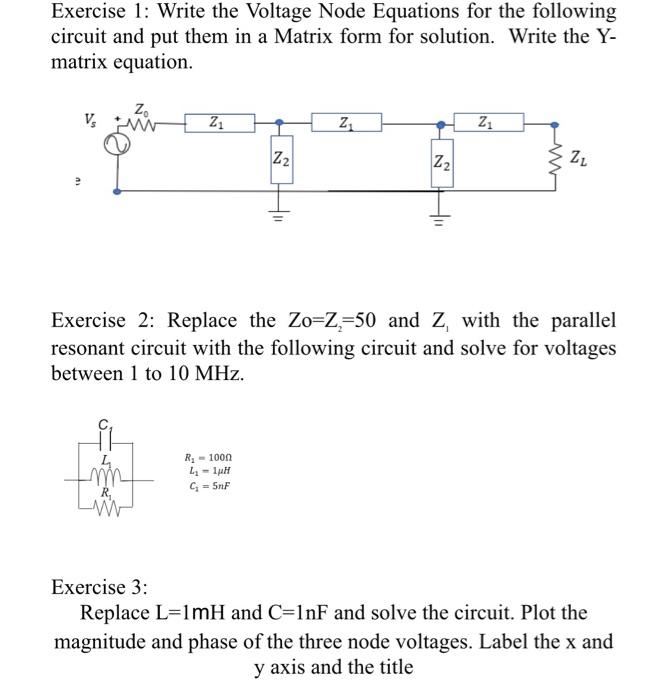 Solved Exercise 1: Write the Voltage Node Equations for the | Chegg.com