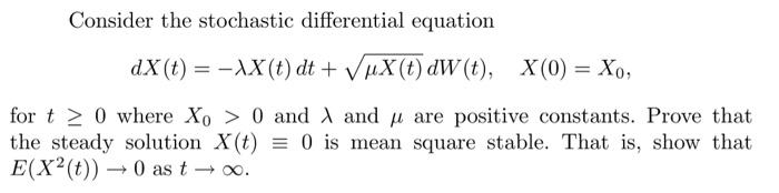 Solved Consider The Stochastic Differential Equation