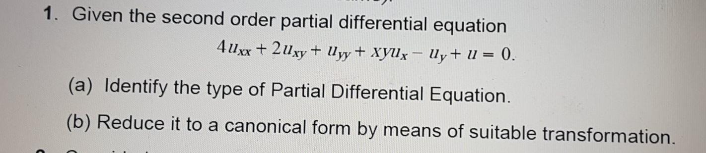 Solved 1. Given the second order partial differential | Chegg.com
