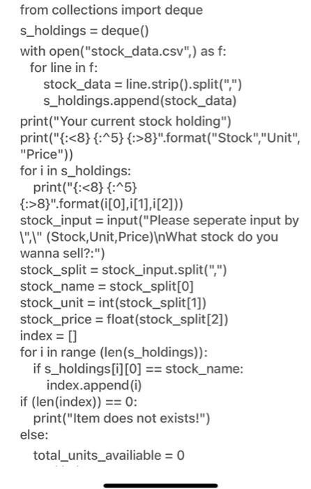 Solved from collections import deque s_holdings = deque() | Chegg.com
