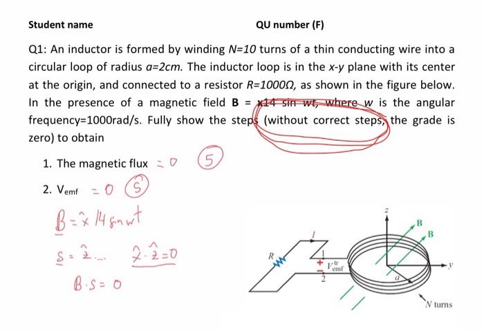 Solved Student name QU number (F) Q1: An inductor is formed | Chegg.com