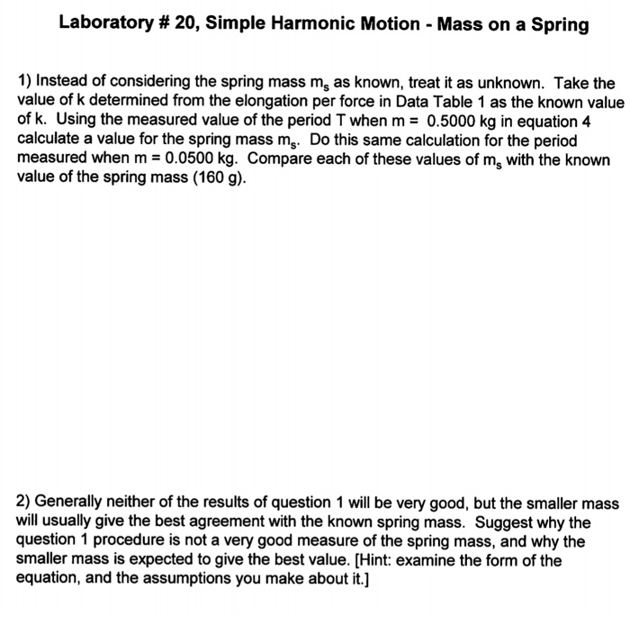 Solved Laboratory # 20, Simple Harmonic Motion - Mass on a | Chegg.com