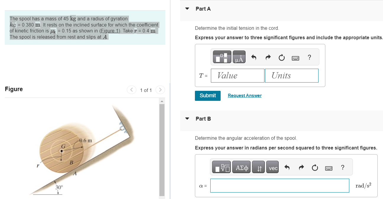 Solved Part AThe spool has a mass of 45kg ﻿and a radius of | Chegg.com