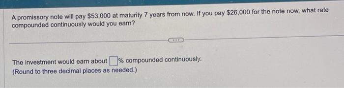 Solved A promissory note will pay $53,000 at maturity 7 | Chegg.com