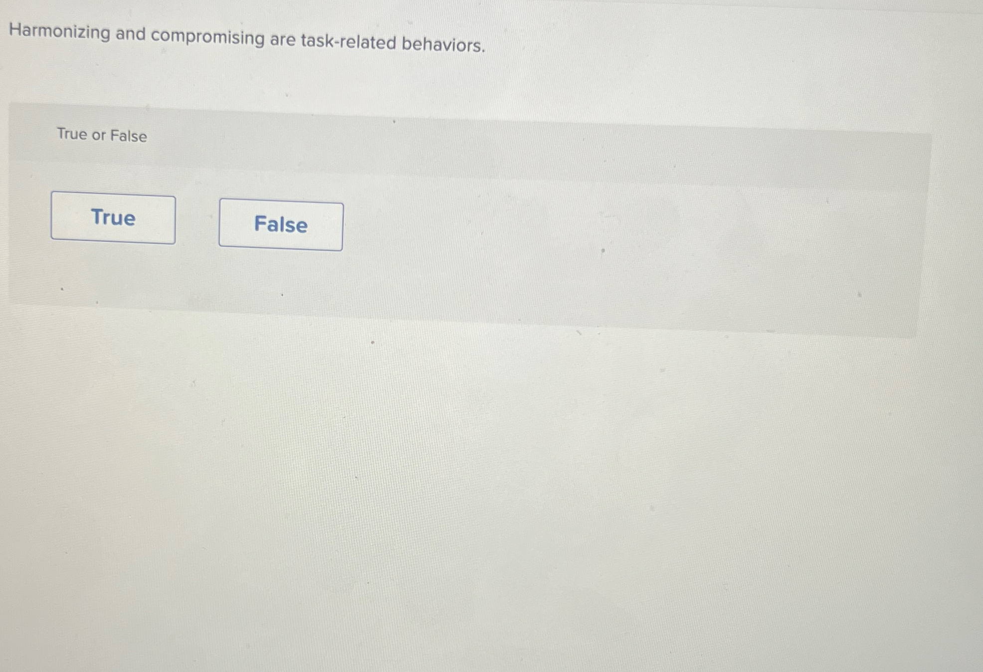Solved Harmonizing and compromising are task-related | Chegg.com