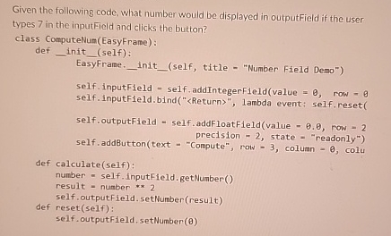 Solved Given the following code, what number would be | Chegg.com
