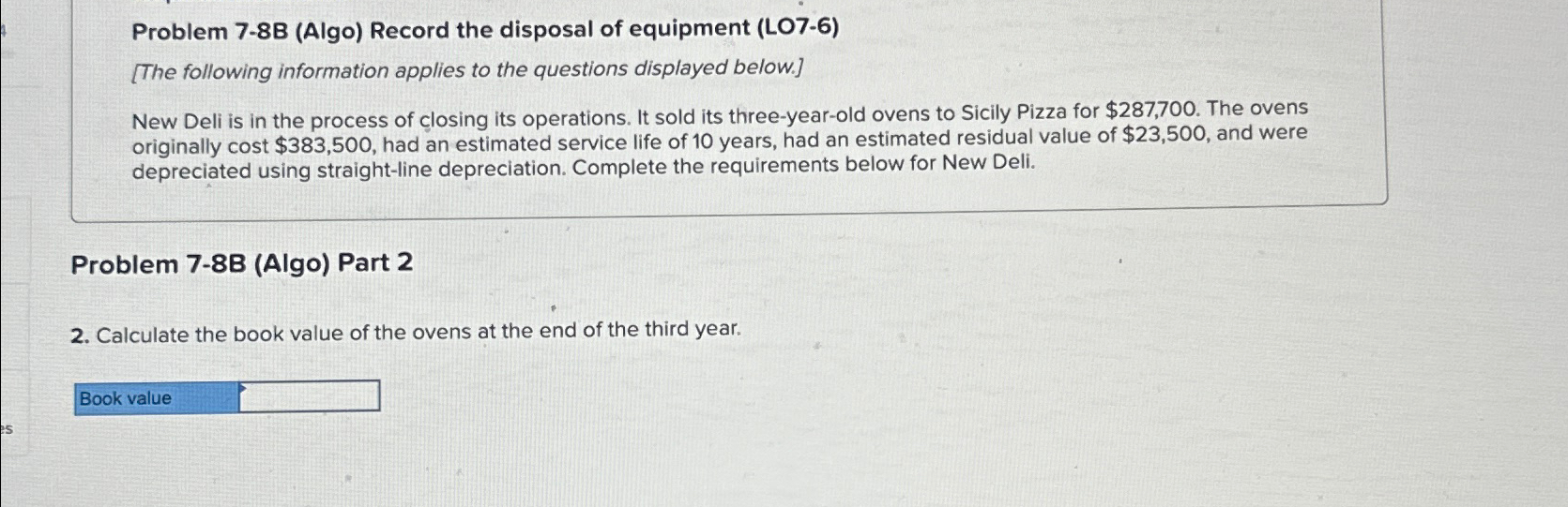 Problem 7-8B (Algo) ﻿Record the disposal of equipment | Chegg.com