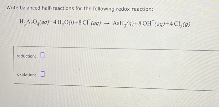 Solved Write balanced half-reactions for the following redox | Chegg.com