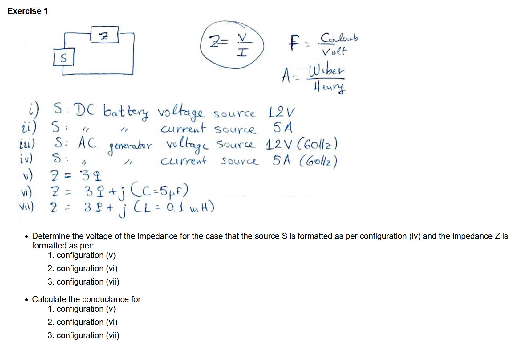 Solved 1. ﻿Determine the voltage of the impedance using the | Chegg.com