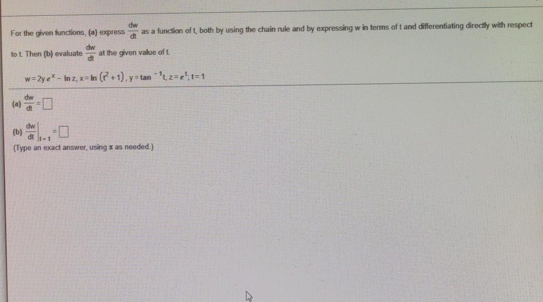 Solved dw For the given functions, (a) express as a function | Chegg.com