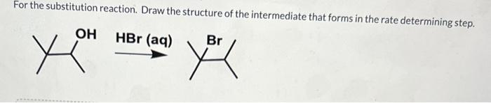 Solved For the substitution reaction. Draw the structure of | Chegg.com