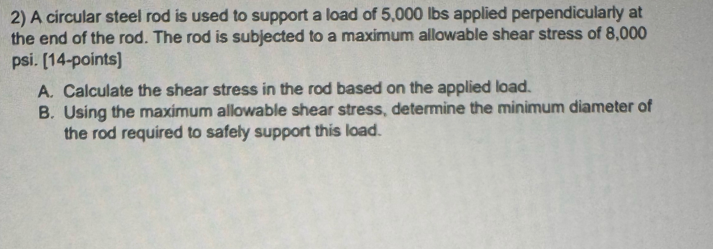 Solved by an EXPERT A circular steel rod is used to support a load of | Chegg.com
