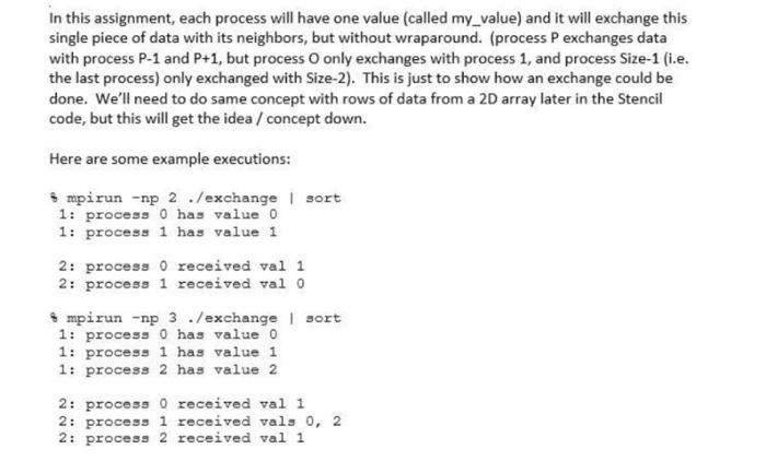 Solved How would you write an exhange program in MPI in C? | Chegg.com Solved How would you write an exhange program in MPI in C? | Chegg.com