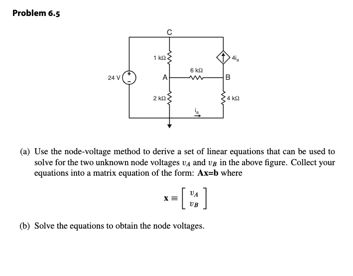 Solved Problem 6.5(a) ﻿Use the node-voltage method to derive | Chegg.com