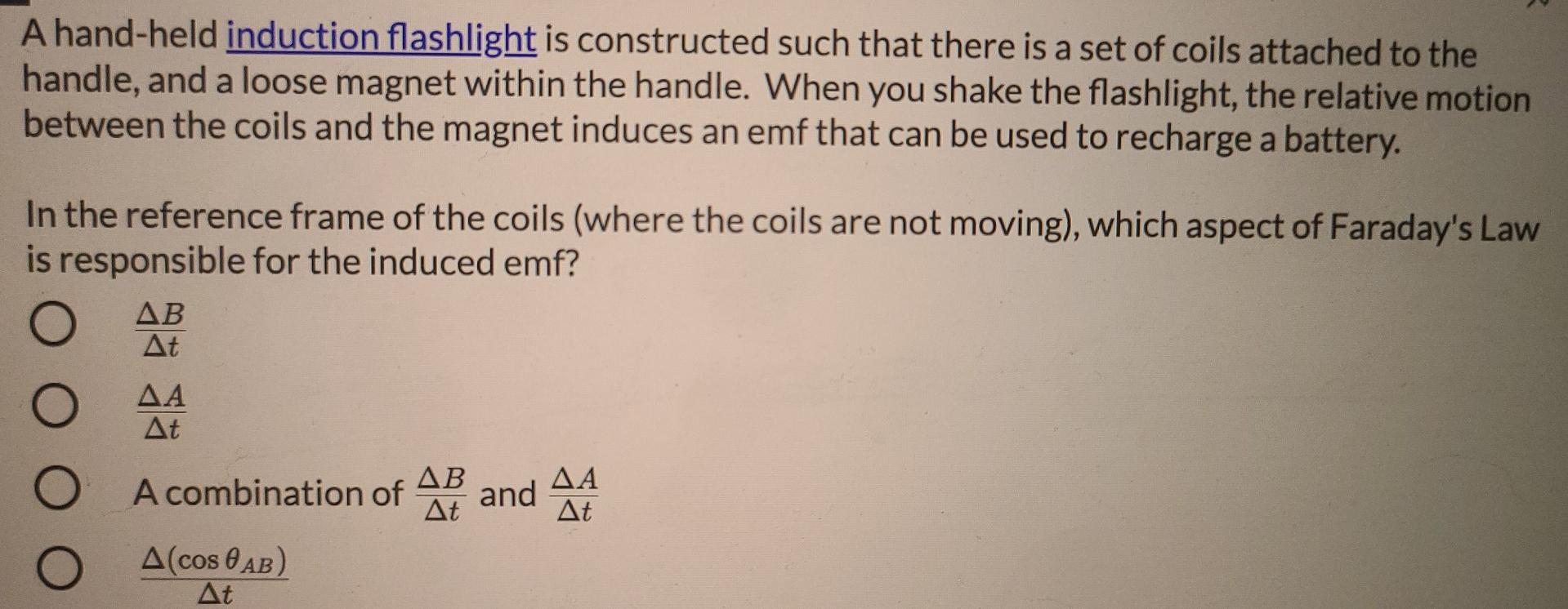 Solved A hand-held induction flashlight is constructed such | Chegg.com