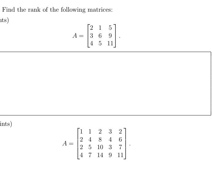 Solved Find the rank of the following matrices: | Chegg.com