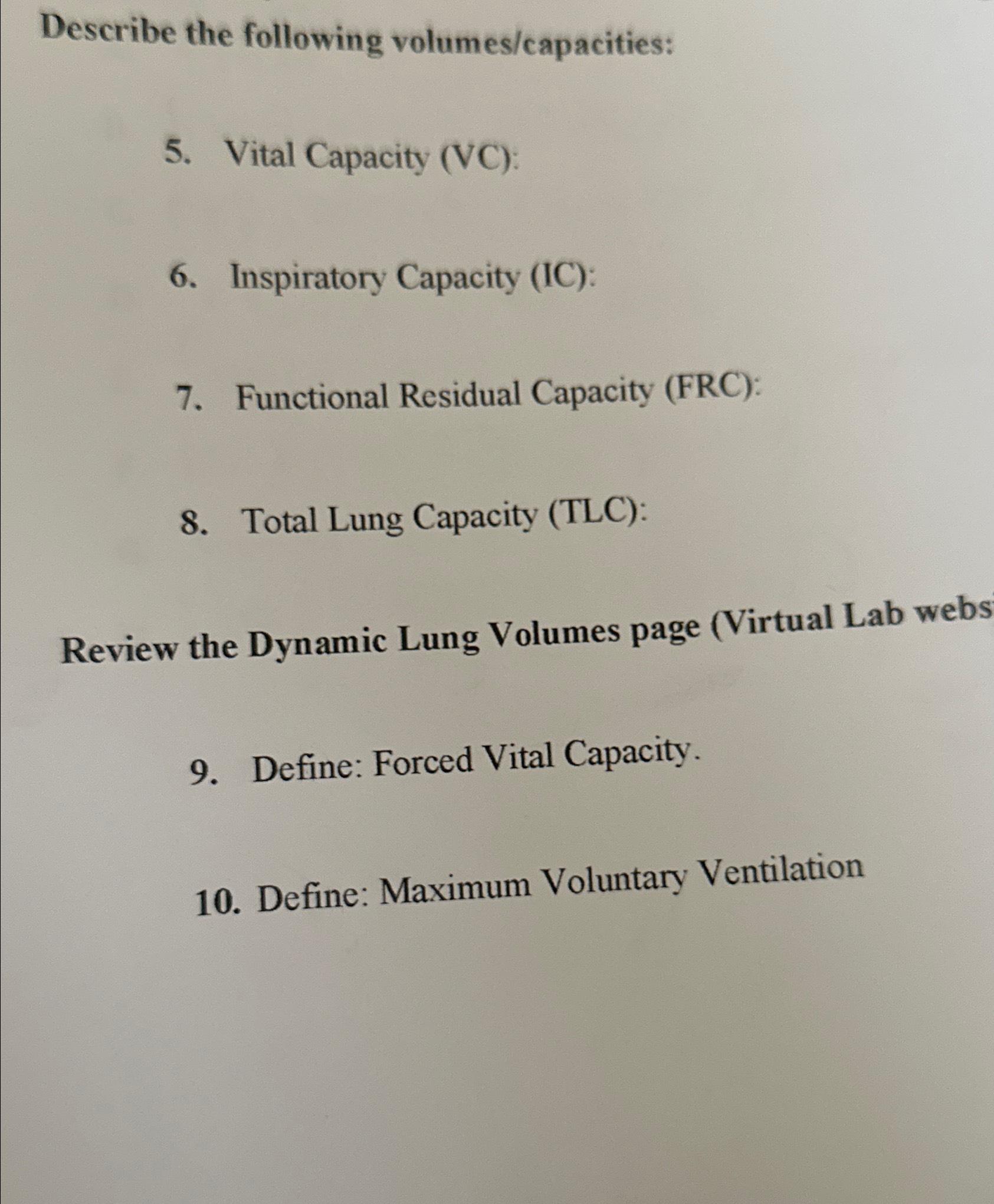 Solved Describe the following volumes/capacities:5. ﻿Vital | Chegg.com