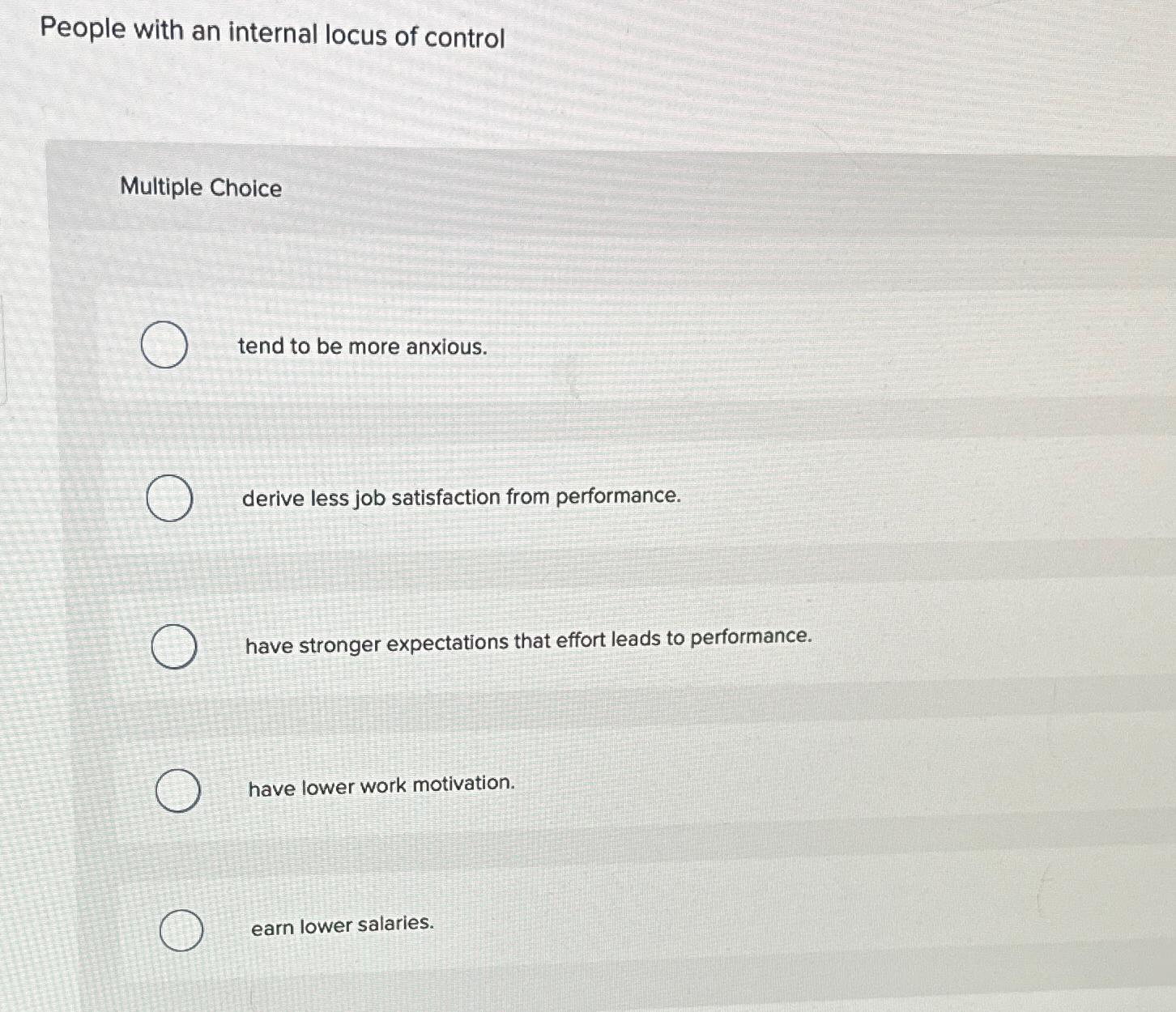 People with an internal locus of controlMultiple | Chegg.com