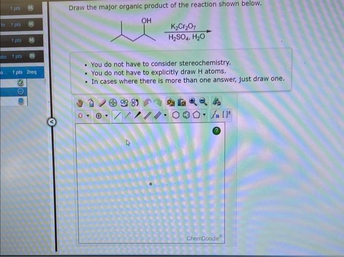 Solved Draw the major organic product of the reaction shown | Chegg.com