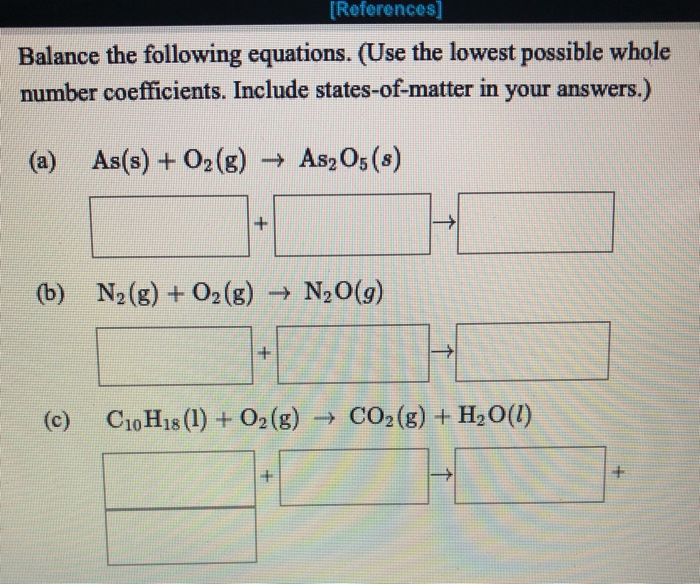 Solved [References] Balance the following equations. (Use | Chegg.com