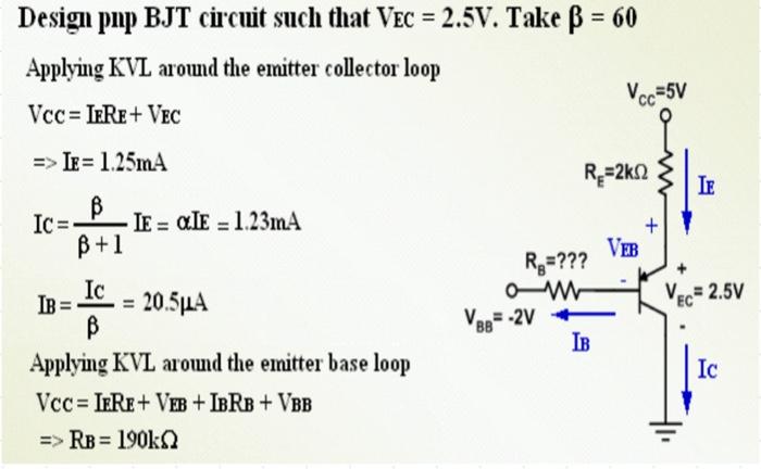 Solved Design pnp BJT circuit such that VEC=2.5 V. Take β=60 | Chegg.com
