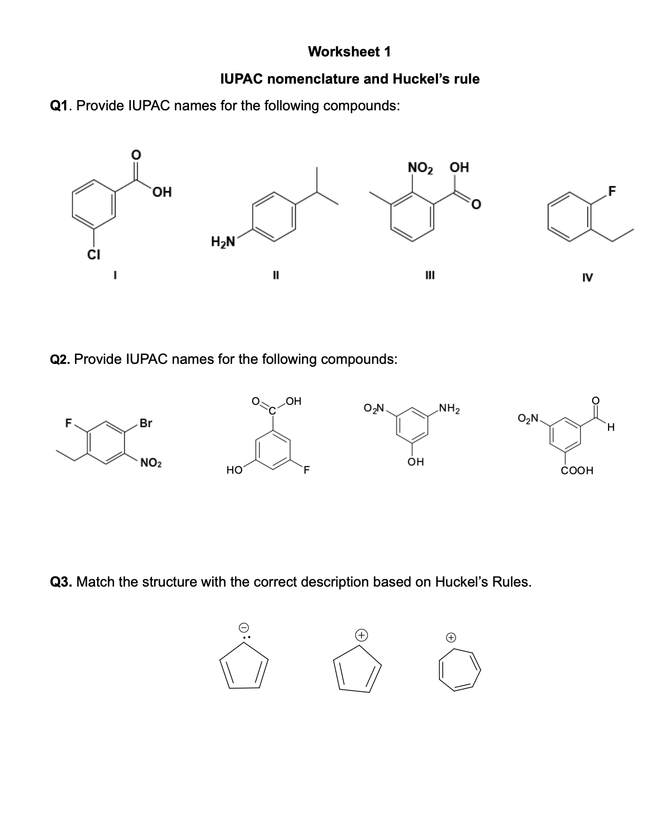 Solved Worksheet 1IUPAC nomenclature and Huckel’s ruleQ1. | Chegg.com