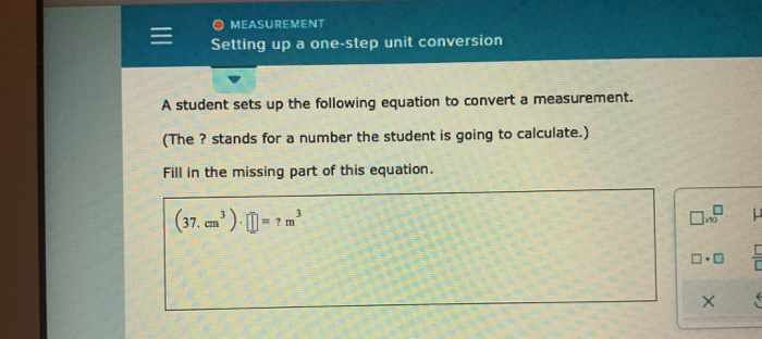 Solved O MEASUREMENT Setting up a one-step unit conversion A | Chegg.com