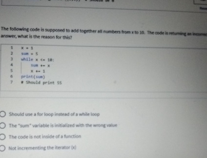 Solved The following code is supposed to add together all | Chegg.com