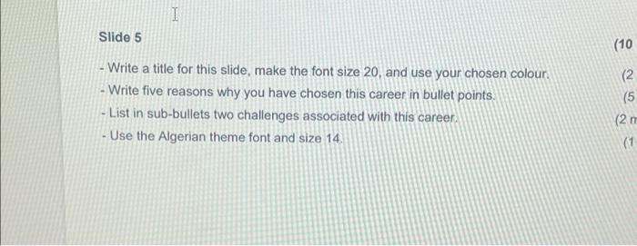 Solved Slide 5 I - Write a title for this slide, make the | Chegg.com