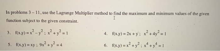 Solved In problems 3−11, use the Lagrange Multiplier method | Chegg.com