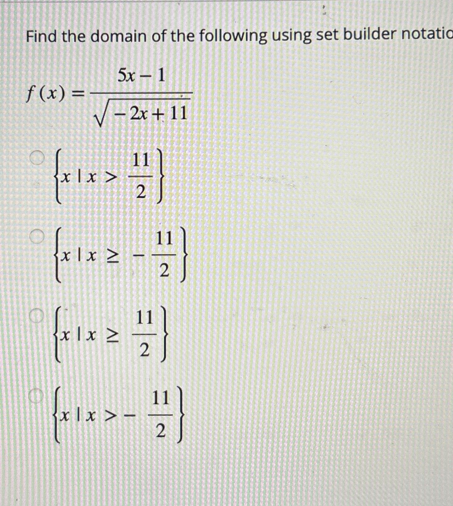 Solved Find the domain of the following using set builder | Chegg.com