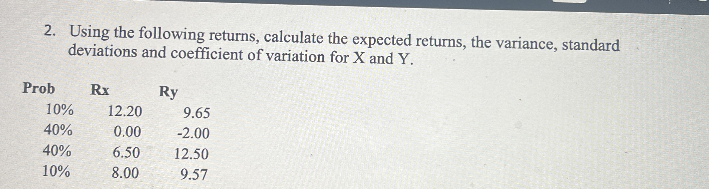 Solved Using the following returns, calculate the expected | Chegg.com