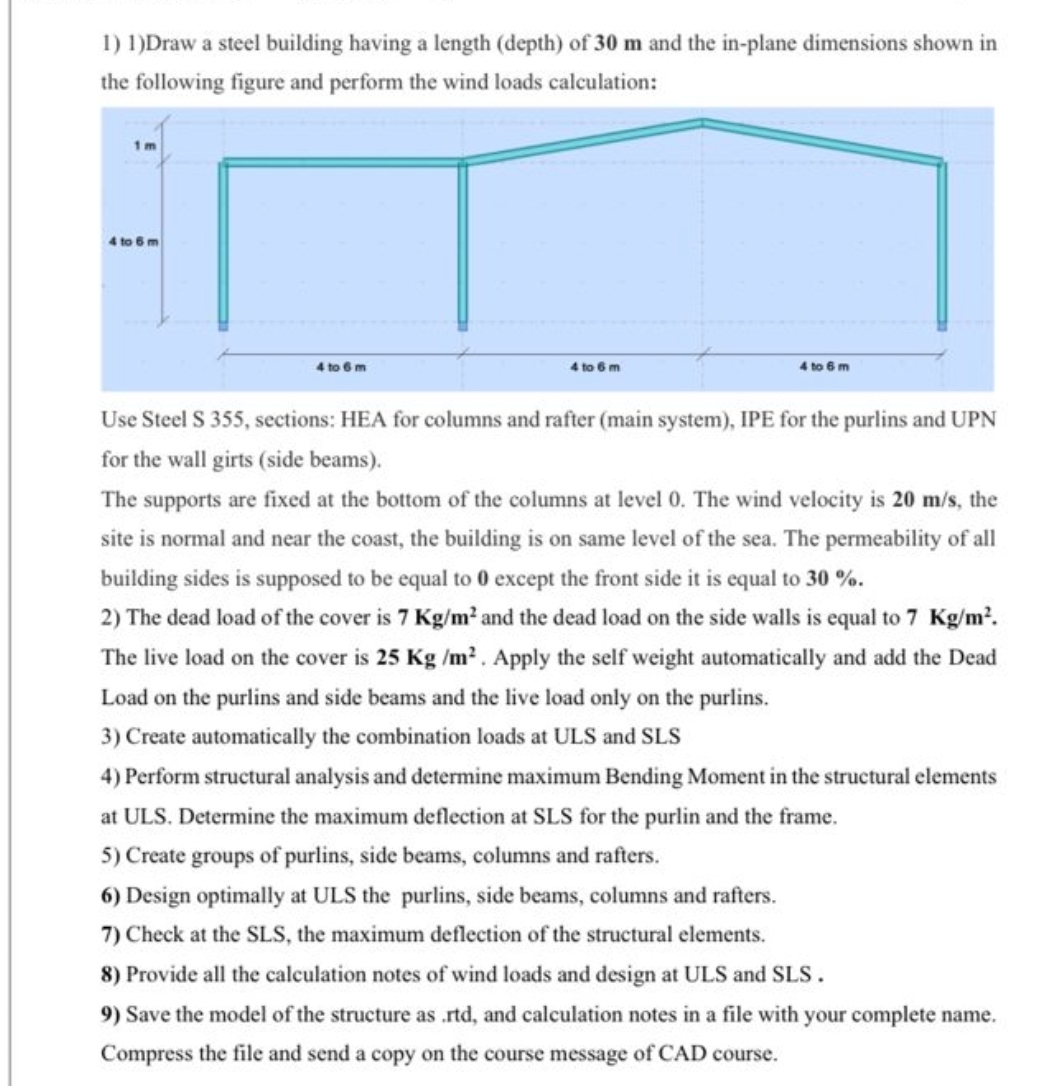 Solved Draw a steel building having a length (depth) ﻿of 30m | Chegg.com