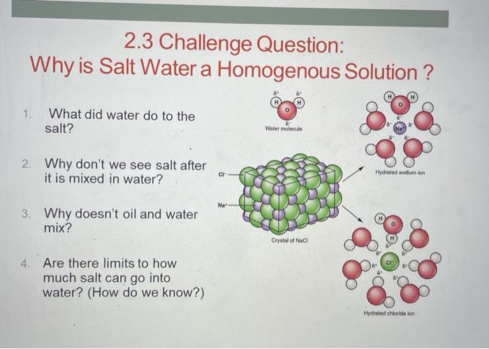 Solved 2.3 Challenge Question: Why is Salt Water a | Chegg.com