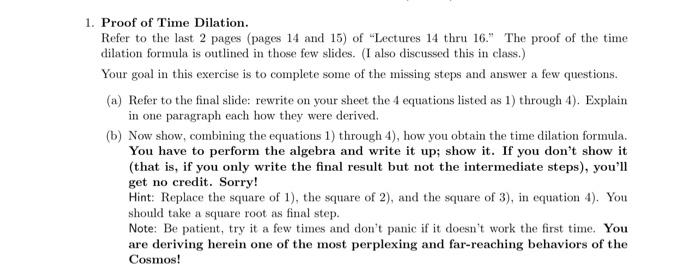 Solved 1. Proof of Time Dilation. Refer to the last 2 pages | Chegg.com