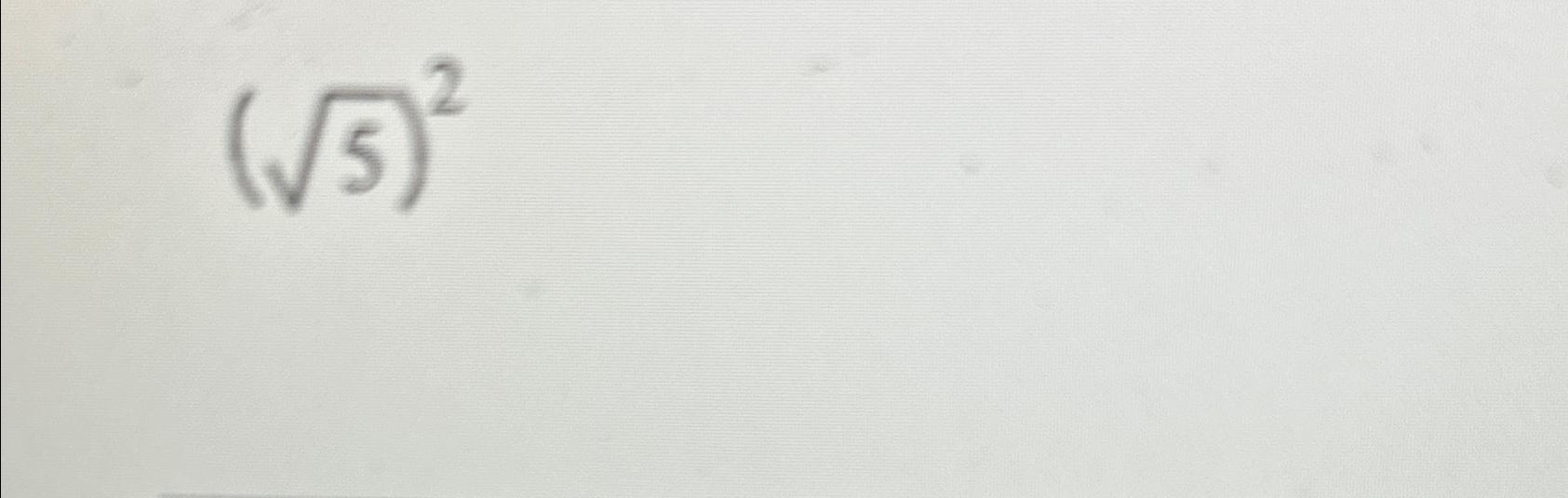 Solved (52)2 | Chegg.com